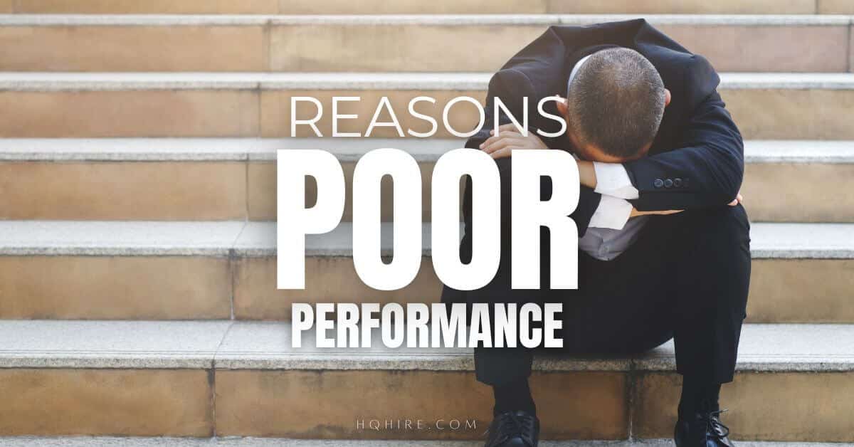 10 Reasons For Poor Performance At Work (Better Leadership) | 2025