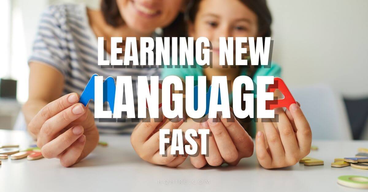How To Learn A New Language Fast (Complete Guide) | 2025